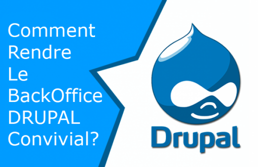 Blog Aurone - Drupal: Comment rendre le Backoffice plus convivial